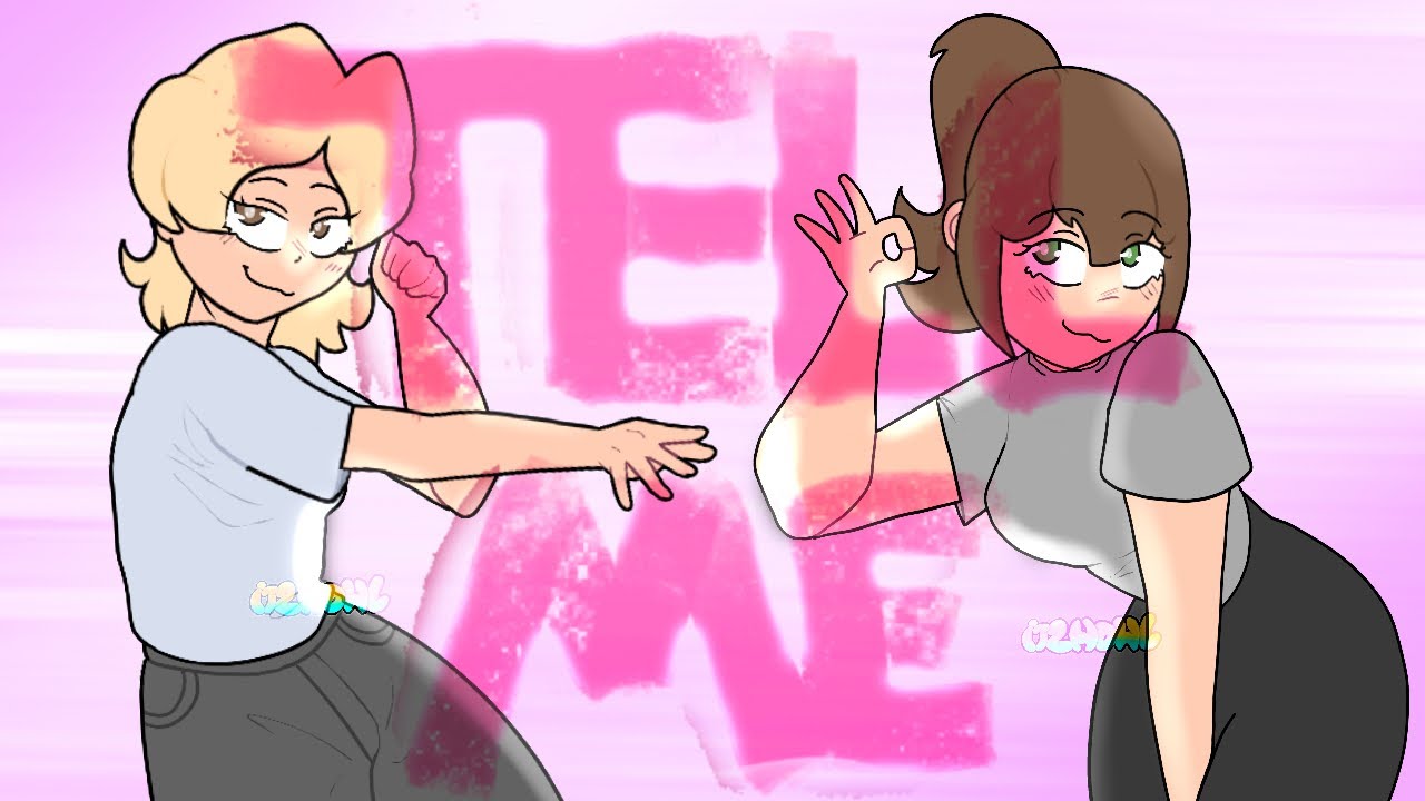 TELL ME //ANIMATION MEME// - YouTube