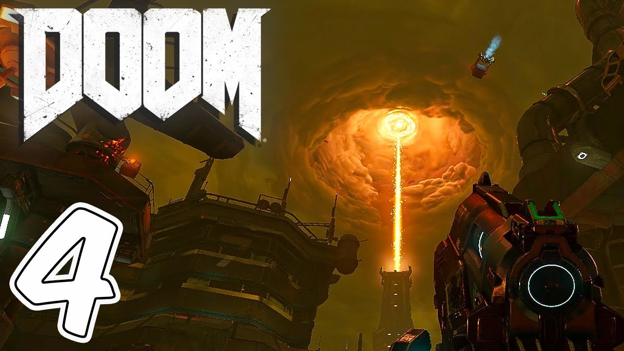Doom 2016 | Part 4 - Beginning of the End - YouTube