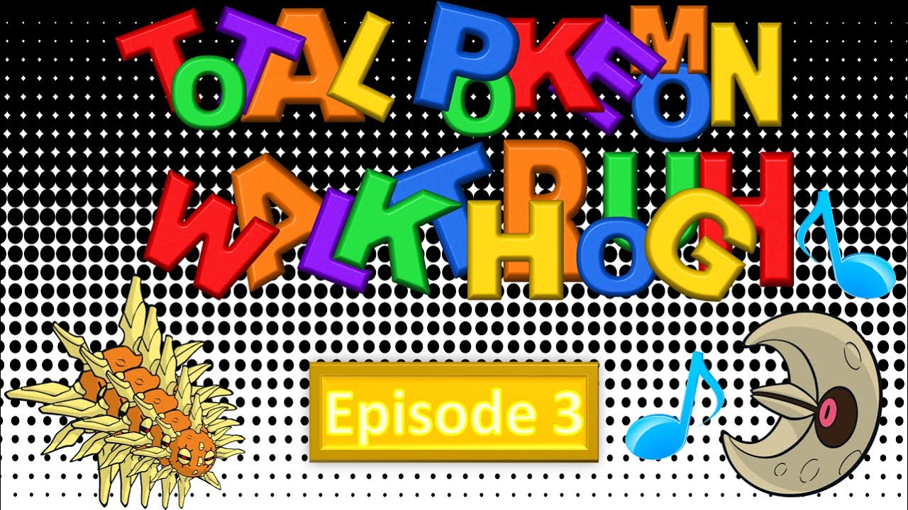 Total Pokemon Walkthrough Episode 3 - YouTube