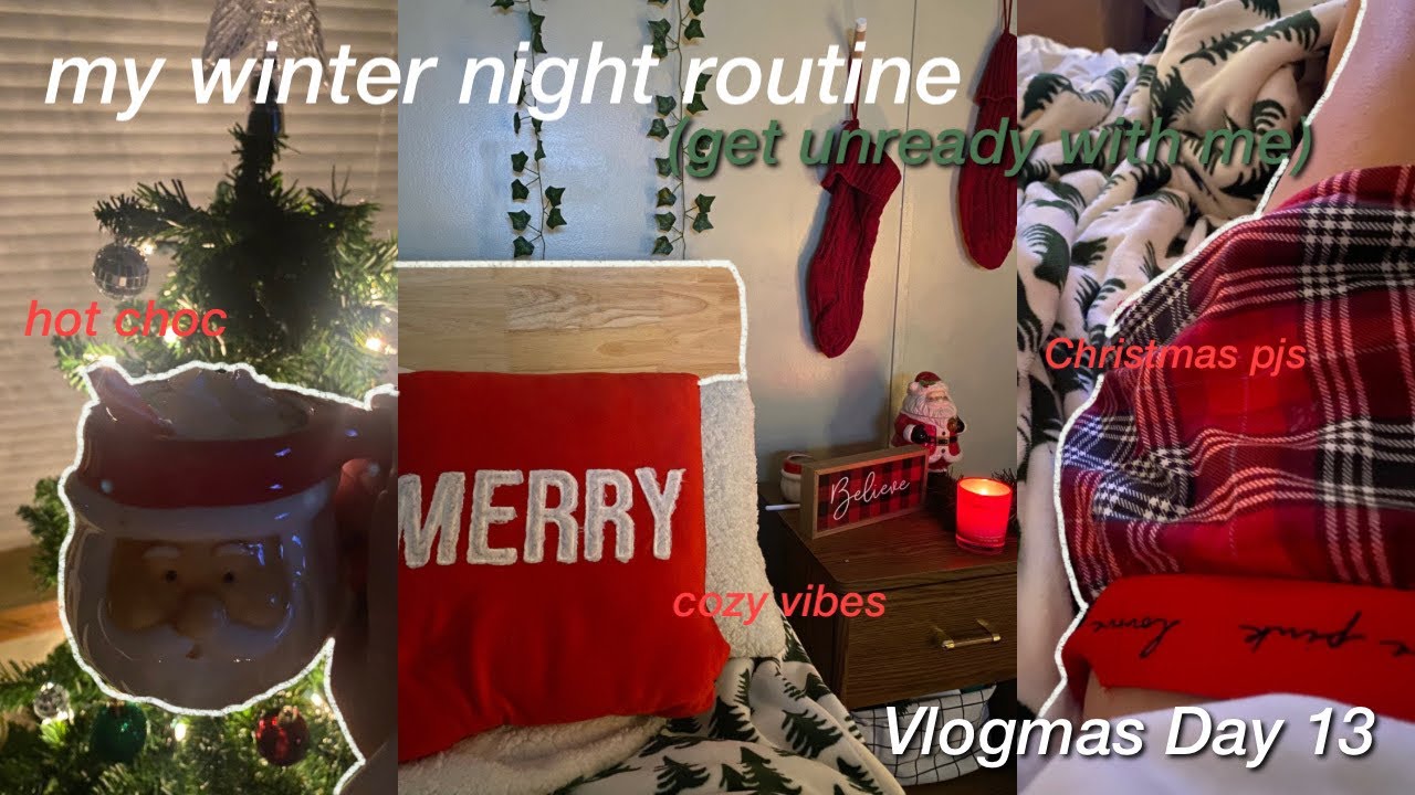 My Winter Night Routine Cozy And Aesthetic Vlogmas Day 13 Youtube