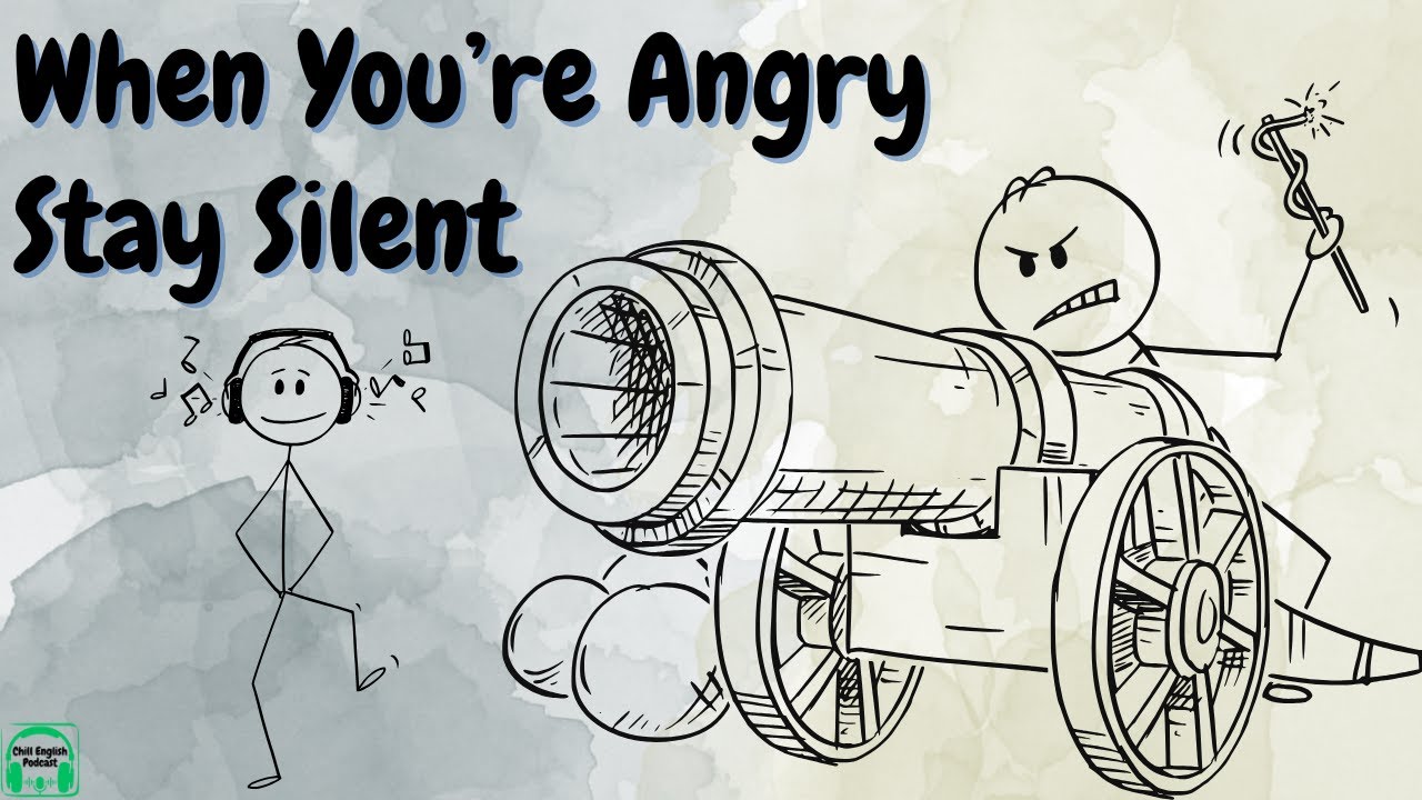 When You’re Angry, Stay Silent | English Learning Podcast - YouTube