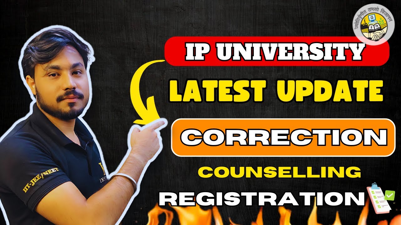IP University Online counselling Registration 2025 Corrections Window ...