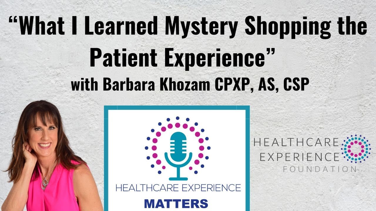 What I Learned Mystery Shopping the Patient Experience - YouTube