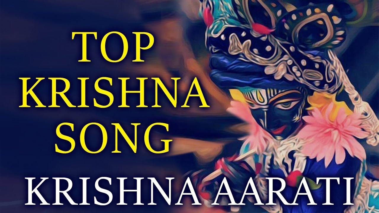 Krishna Aarati | Top Krishna Song | Very Beautiful Song | POPULAR SHRI ...