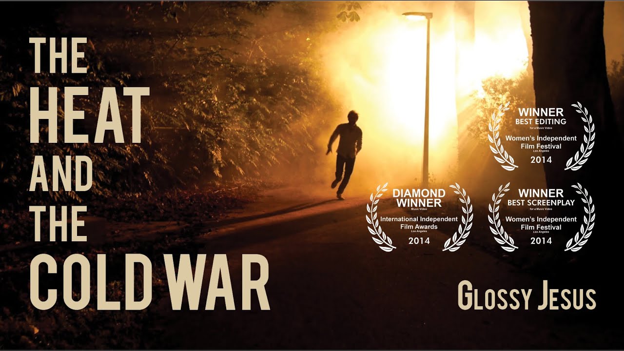 Glossy Jesus - "The Heat and the cold War" [Official Music Video] (HQ ...