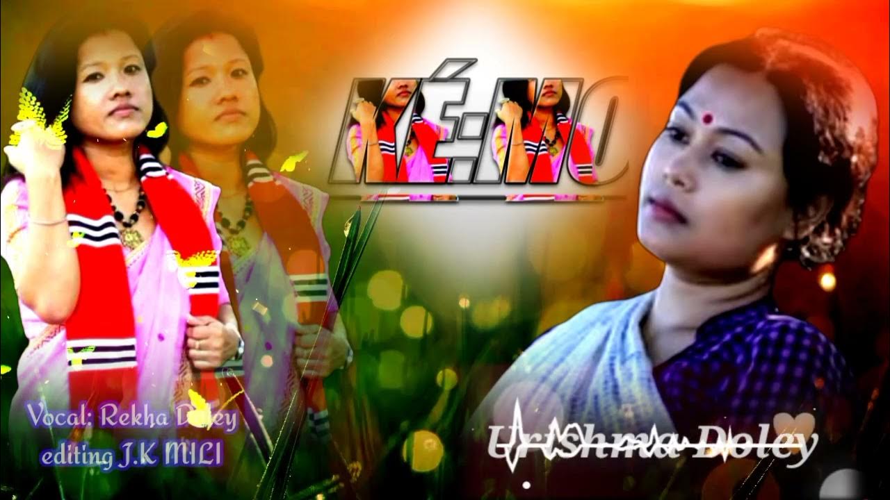 Ké:mo mising song $ vocal Rekha Doley & emotional best Urishma Doley® - YouTube