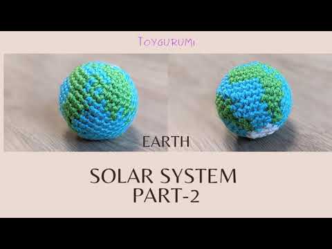 Solar System Crochet Part-2 || Crochet Earth || Earth Amigurumi || Planet Earth Crochet Amigurumi