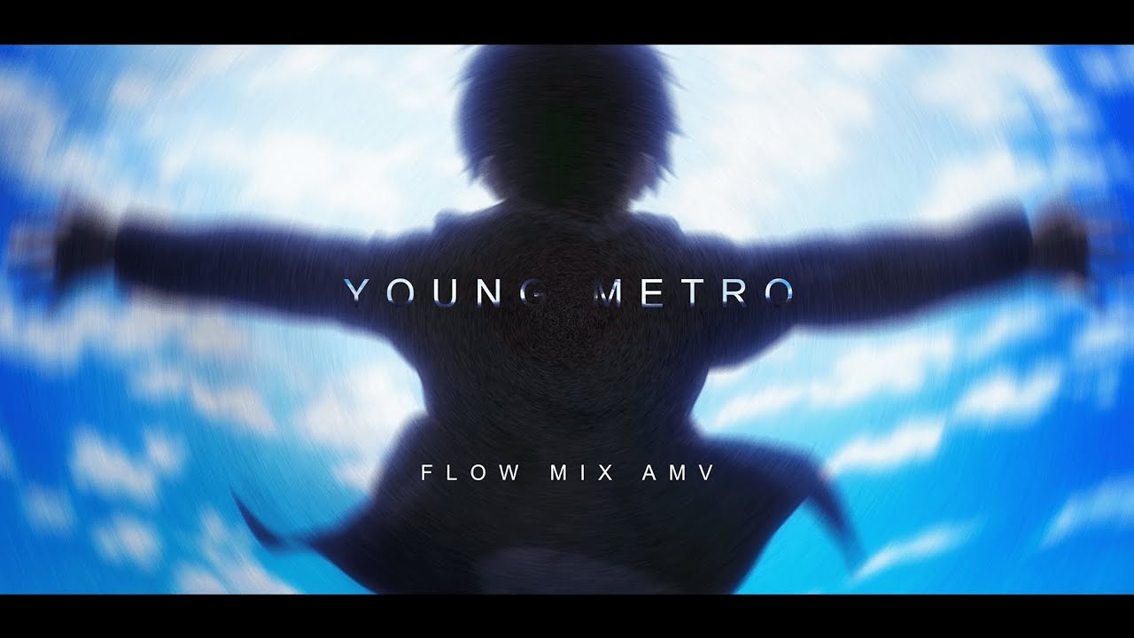 [4K] YOUNG METRO - METRO BOOMIN (AMV/Flow Edit) - YouTube