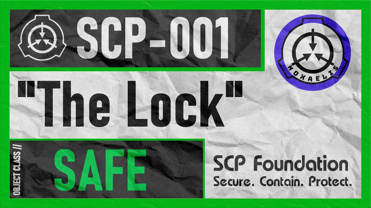 SCP-001// qntm's Proposal "The Lock"// SAFE - YouTube