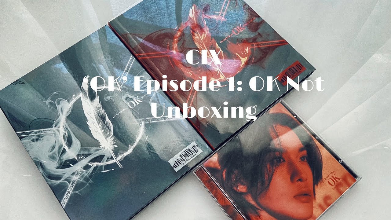 Unboxing CIX 씨아이엑스 5th EP Album ‘OK’ Episode 1: OK Not + Bae Jinyoung ...