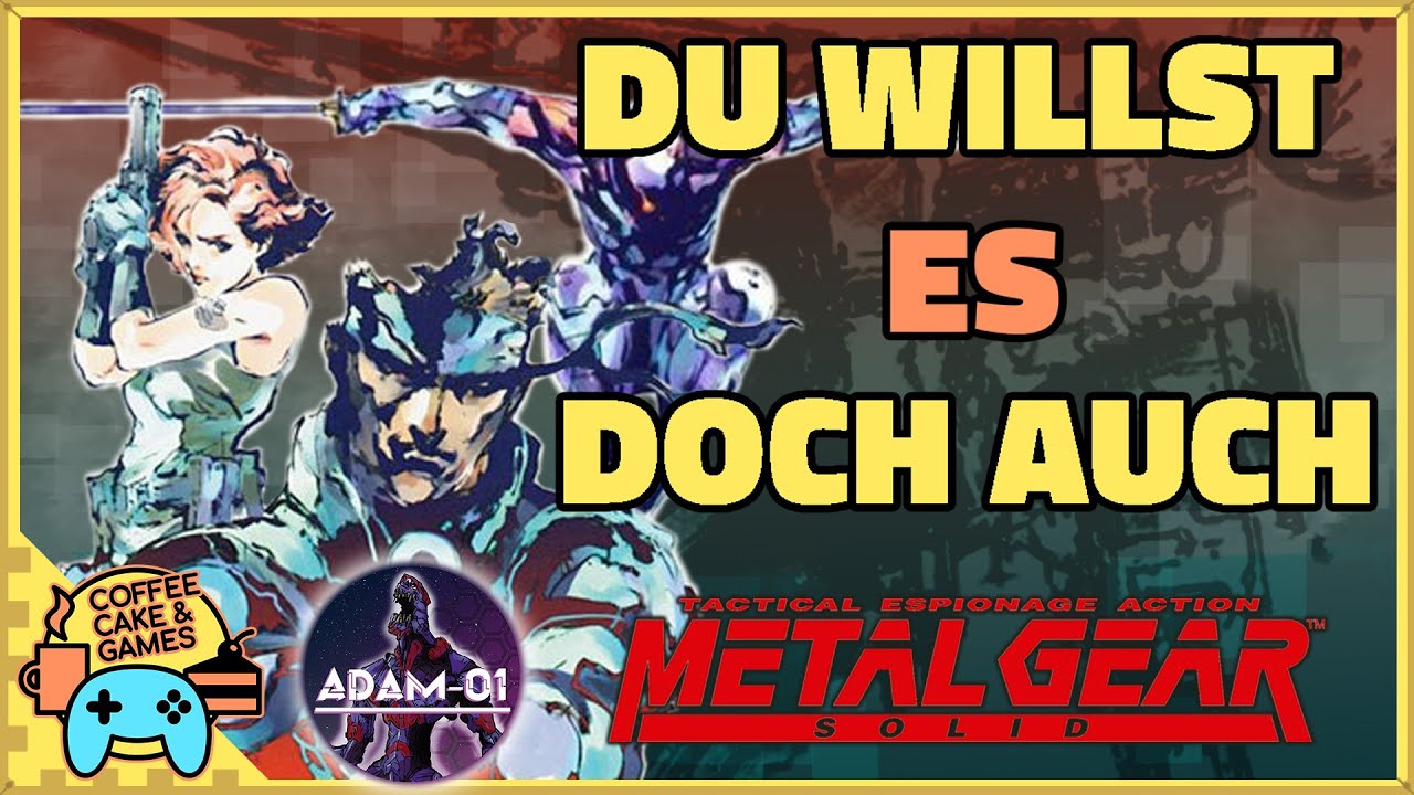 In 78 Minuten Metal Gear Solid-Fan – mit @Adam-01 #CCG95 - YouTube