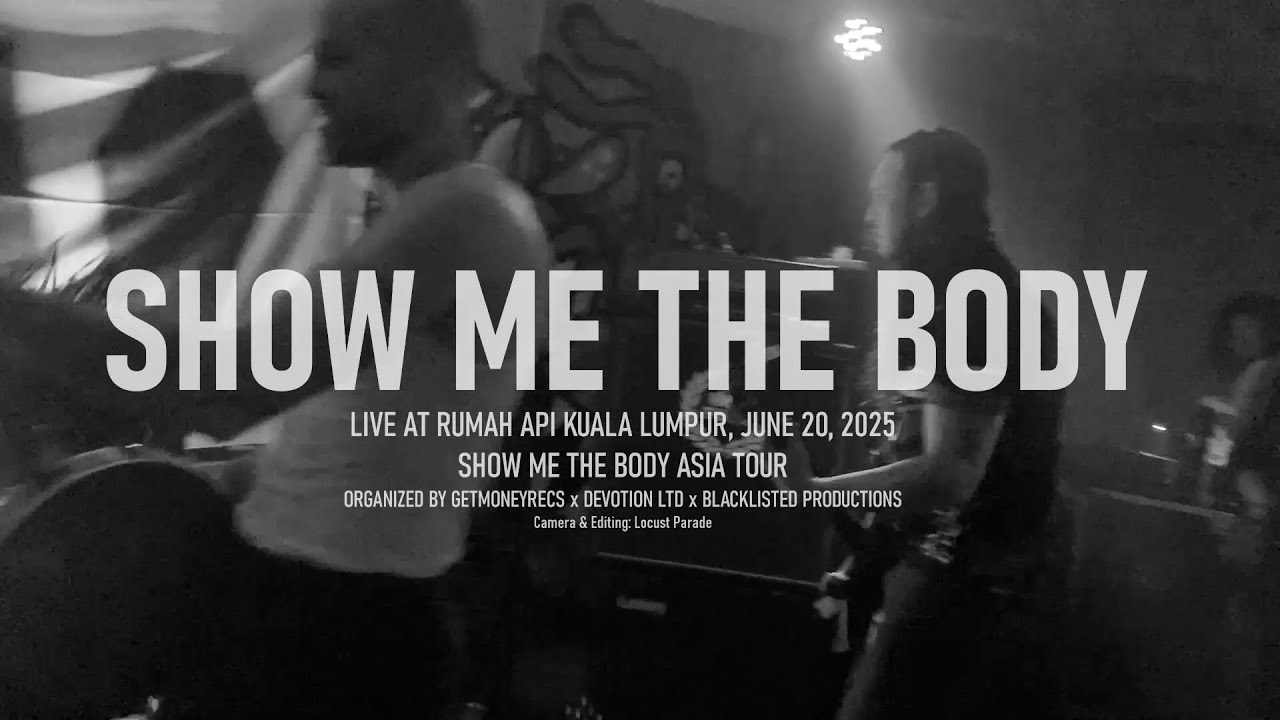 Show Me The Body live @ Rumah Api - June 20, 2025 [Multicam / Fullset ...