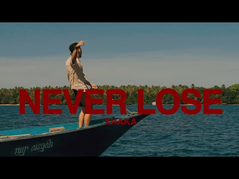 XHAKA - NEVER LOSE