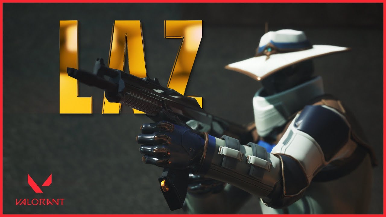 LAZ [VALORANT Montage] - YouTube