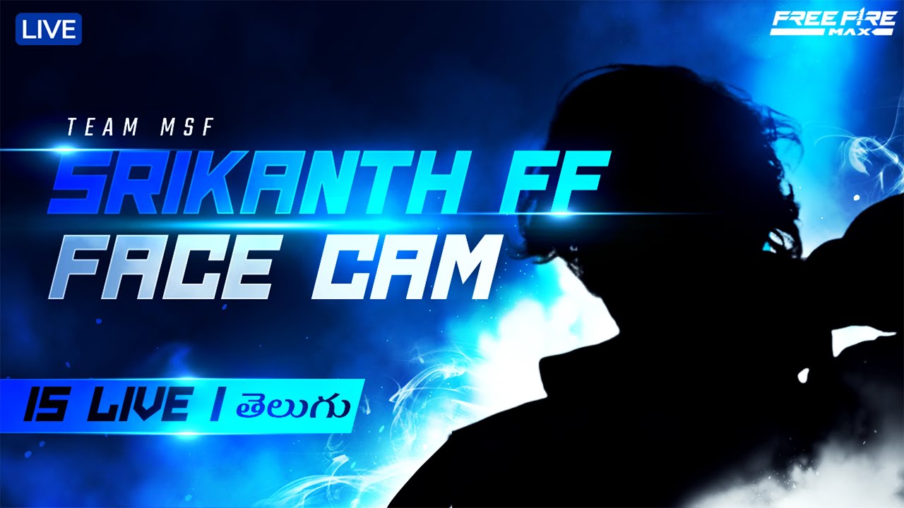 Free Fire Telugu Live FACE CAM LIVE -MR SRIKANTH FF is Live - Telugu ...