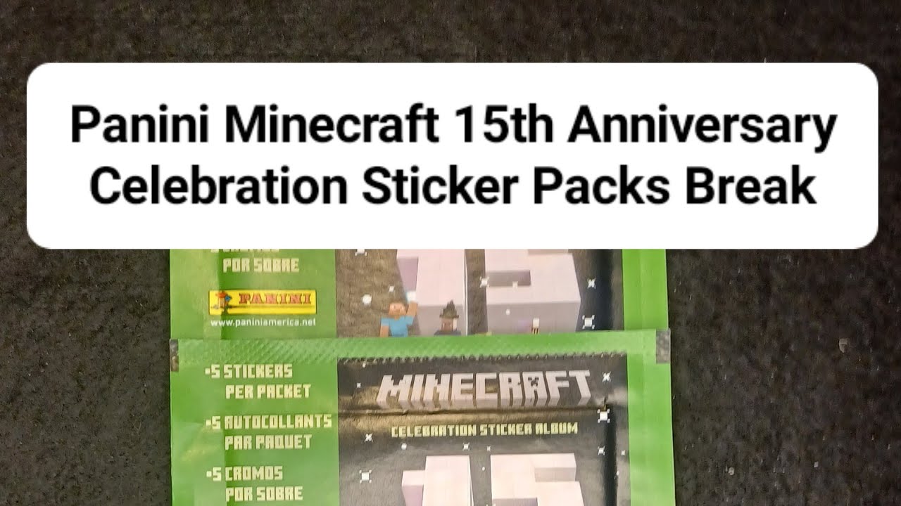 Panini Minecraft 15th Anniversary Celebration Sticker Packs Break - YouTube