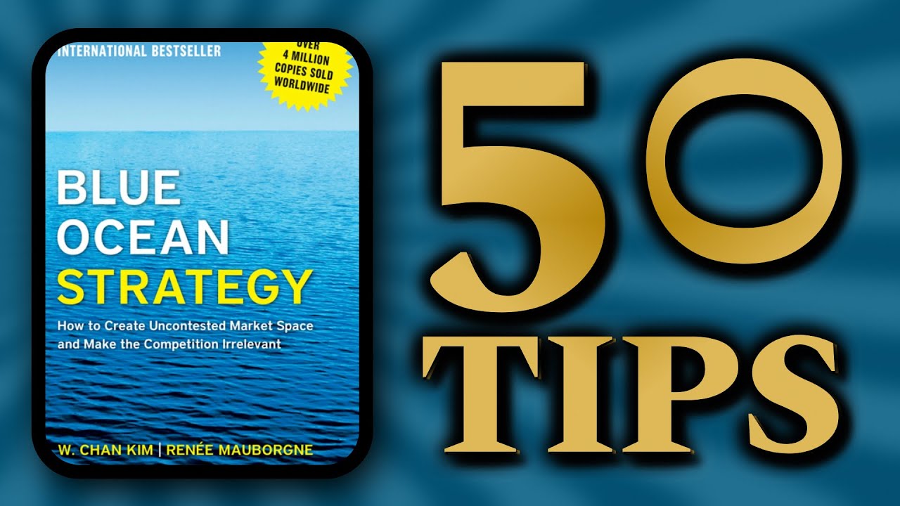 W. CHAN KIM - BLUE OCEAN STRATEGY | 50 tips | Business books #6 - YouTube