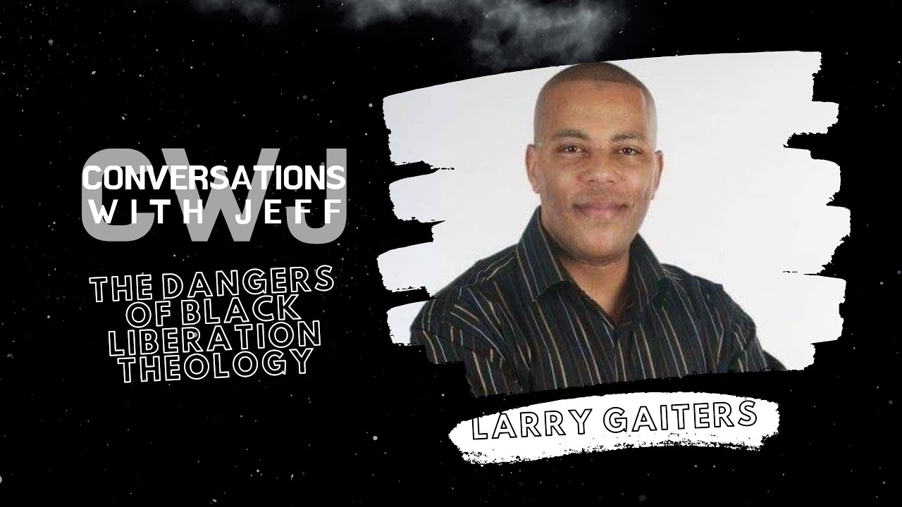 Bishop Larry Gaiters: Black Liberation Theology | Conversations with ...
