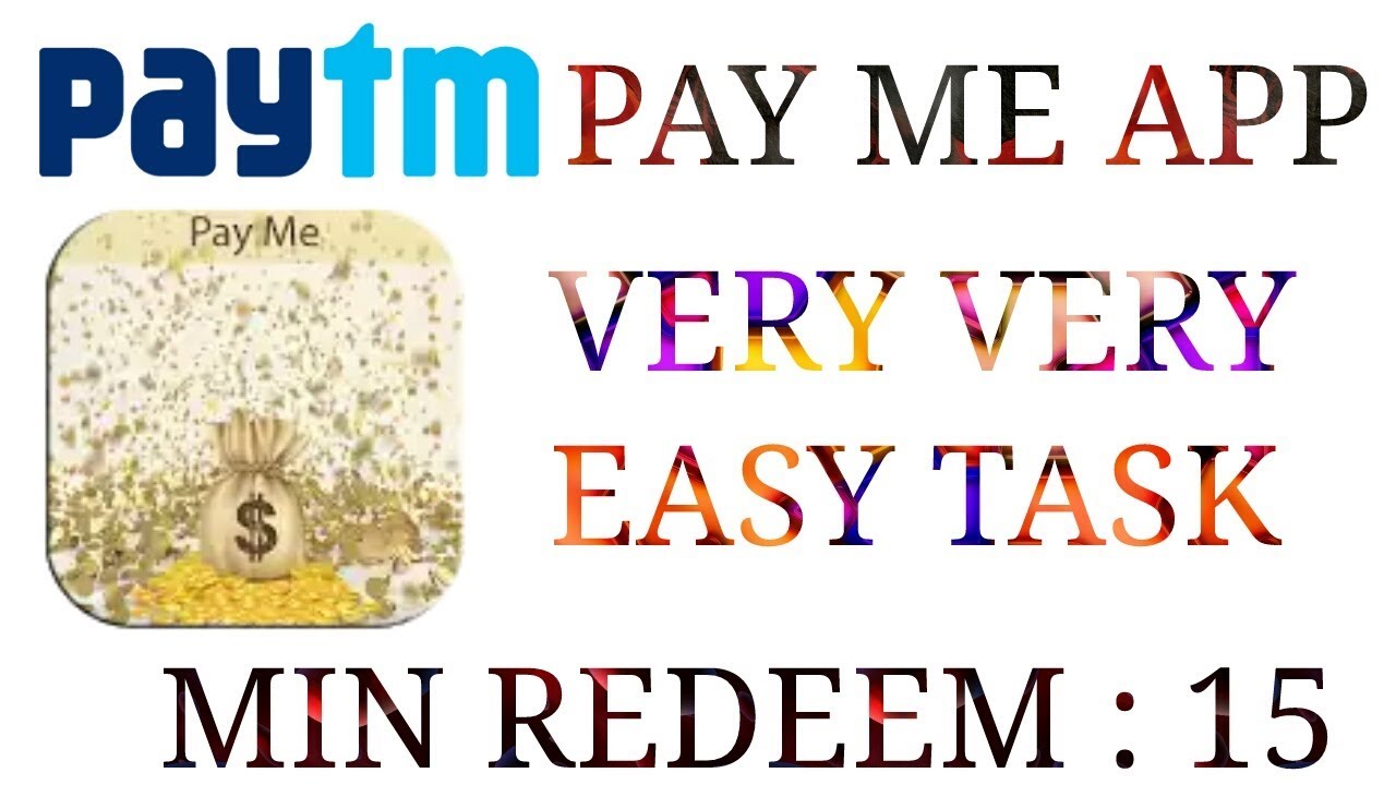 HOW TO EARN MONEY ONLINE. PAY ME APP. VERY VERY EASY TASK. EARN PAYTM ...