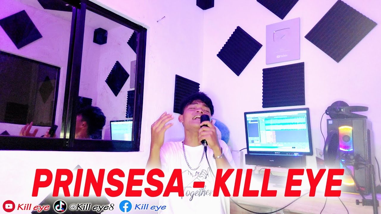 Prinsesa - Kill eye In Studio - YouTube