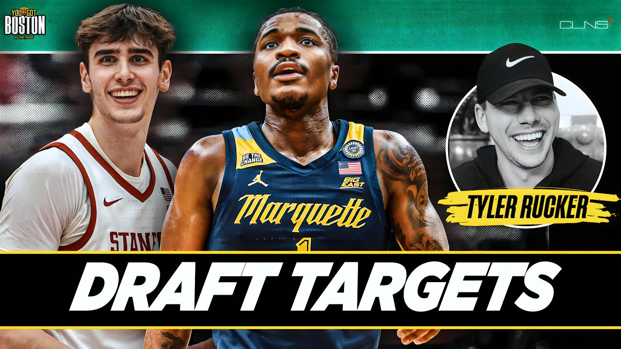 Top Celtics draft prospects, ft. draft expert Tyler Rucker - You Got ...