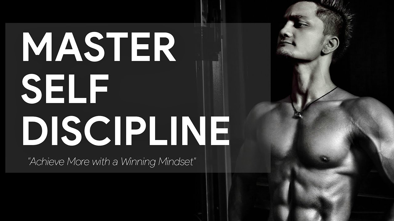 Master Self-Discipline: Unlock Your Full Potential for Success # ...