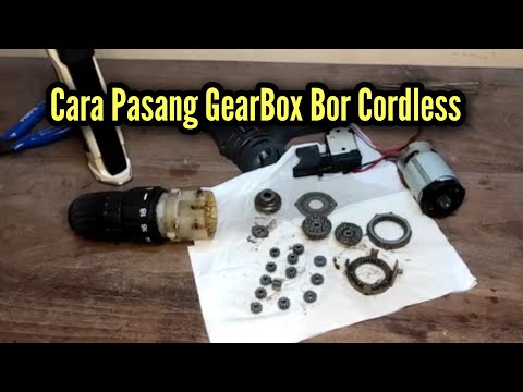 Cara Memasang GearBox bor Cordless yg dibongkar