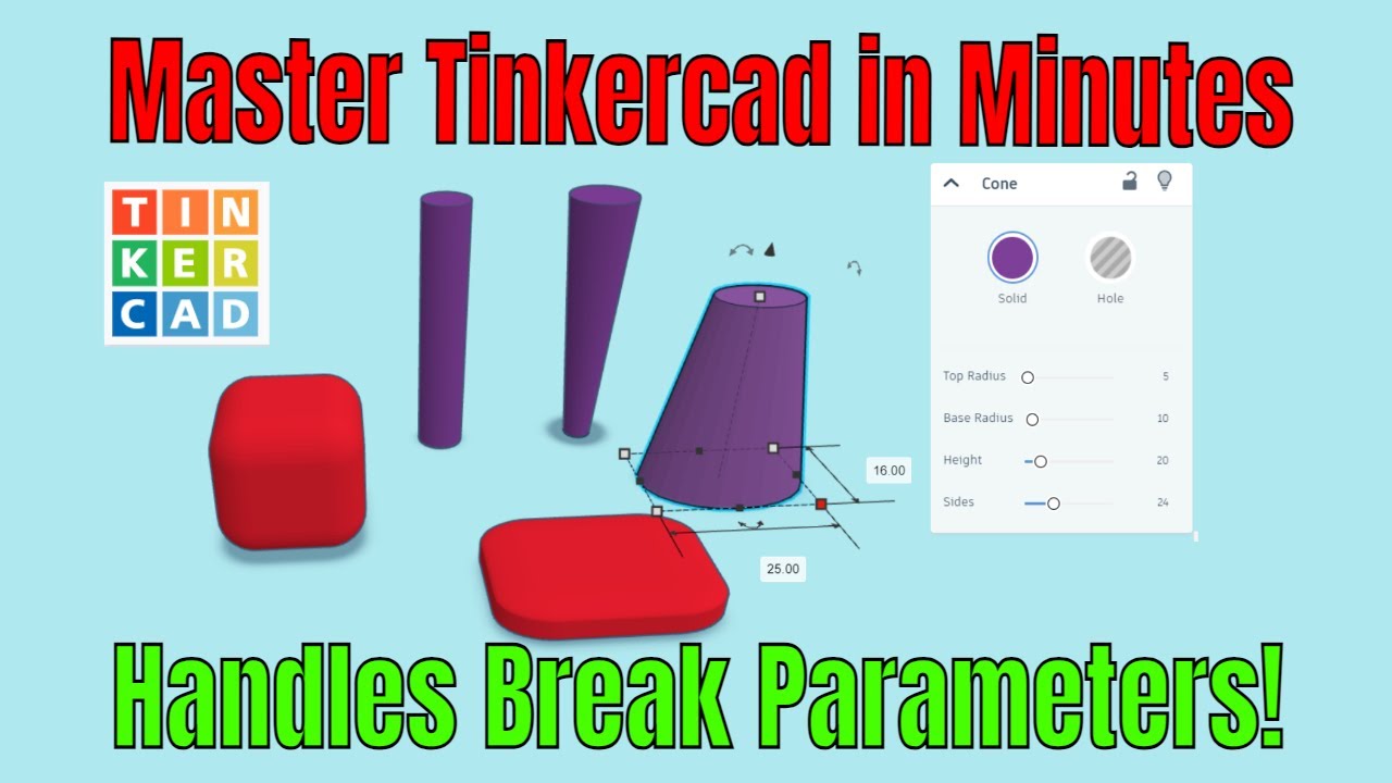 Tinkercad Handles BREAK the Parameters Easily Explained in Minutes ...