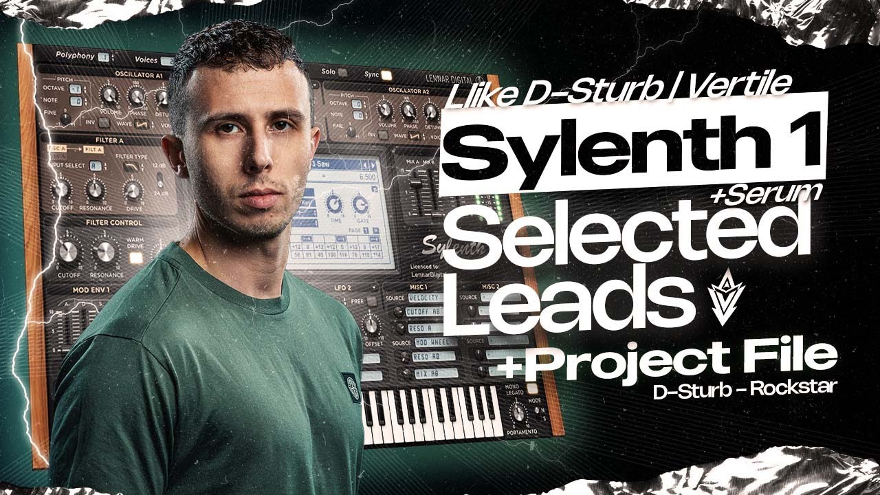 SELECTED SYLENTH 1 Leads Like D-Sturb + [PROJECT FILE] DOWNLOAD - YouTube