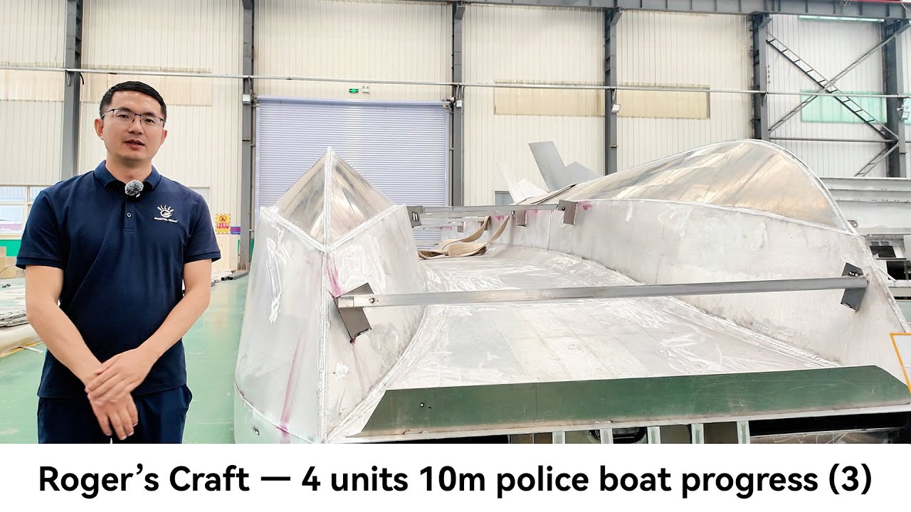 Roger's Craft -- 4 units 10m police boat progress (3) - YouTube