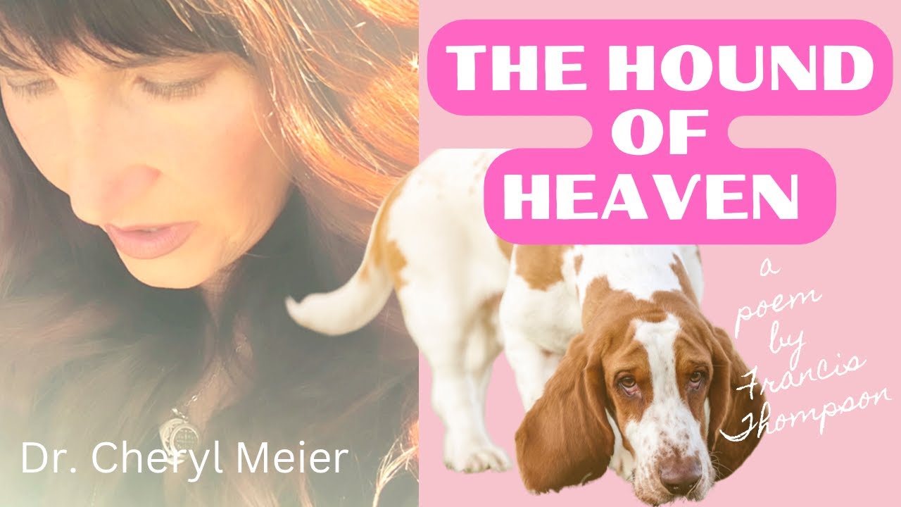 The Hound of Heaven #poem #francisthompson 🐕 - YouTube