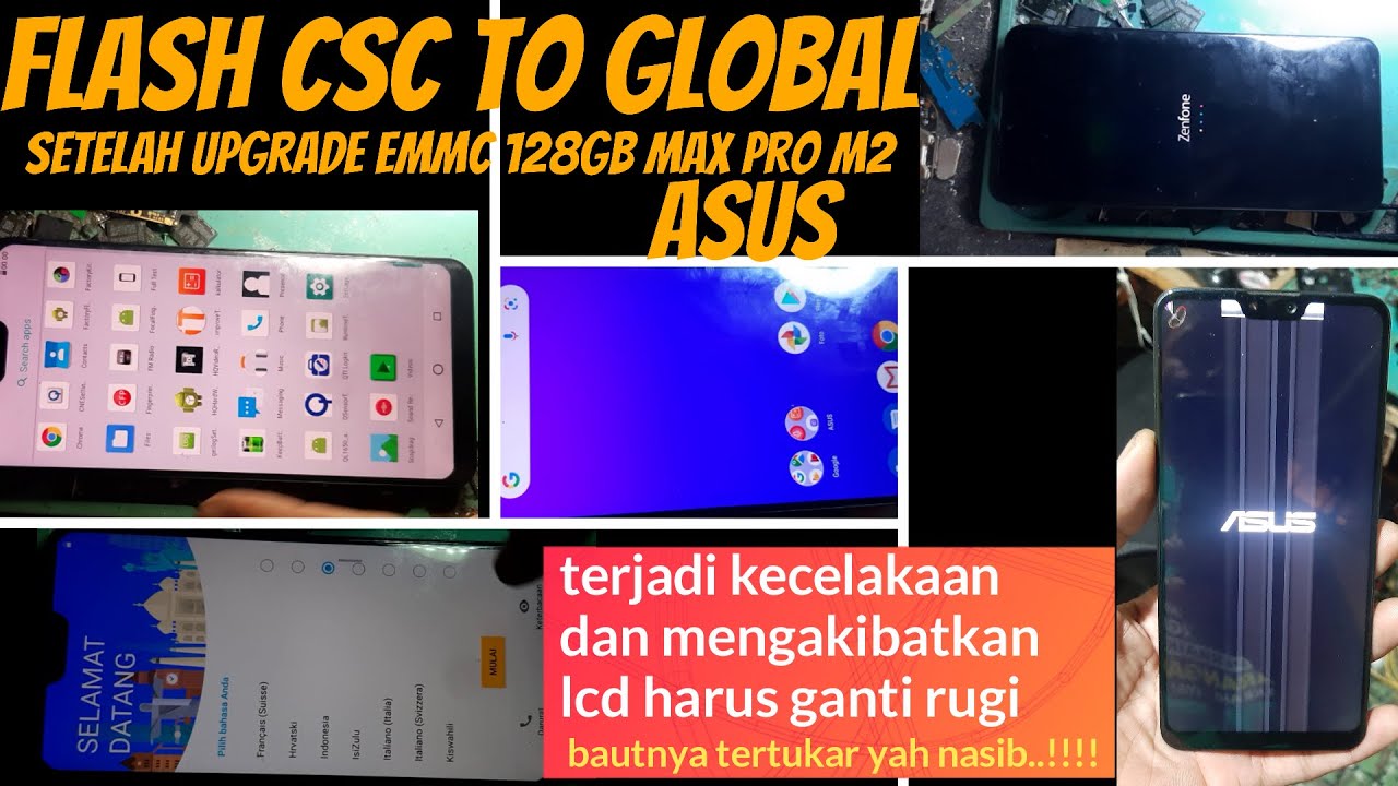 asus max pro m2 X01BD flashing rom csc to global setelah ganti ic emmc ...