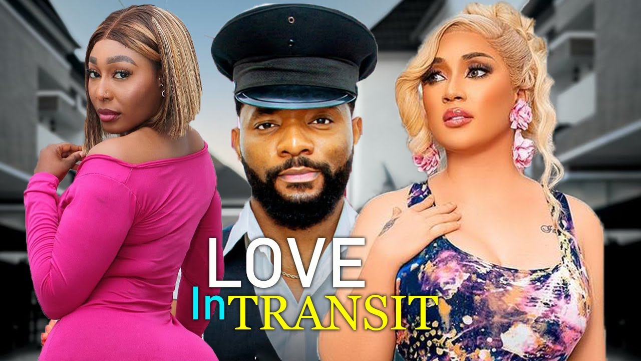 LOVE IN TRANSIT - JOHN EKANEM, PEARL WATS, SUSAN ZAYATT 2025 LATEST ...