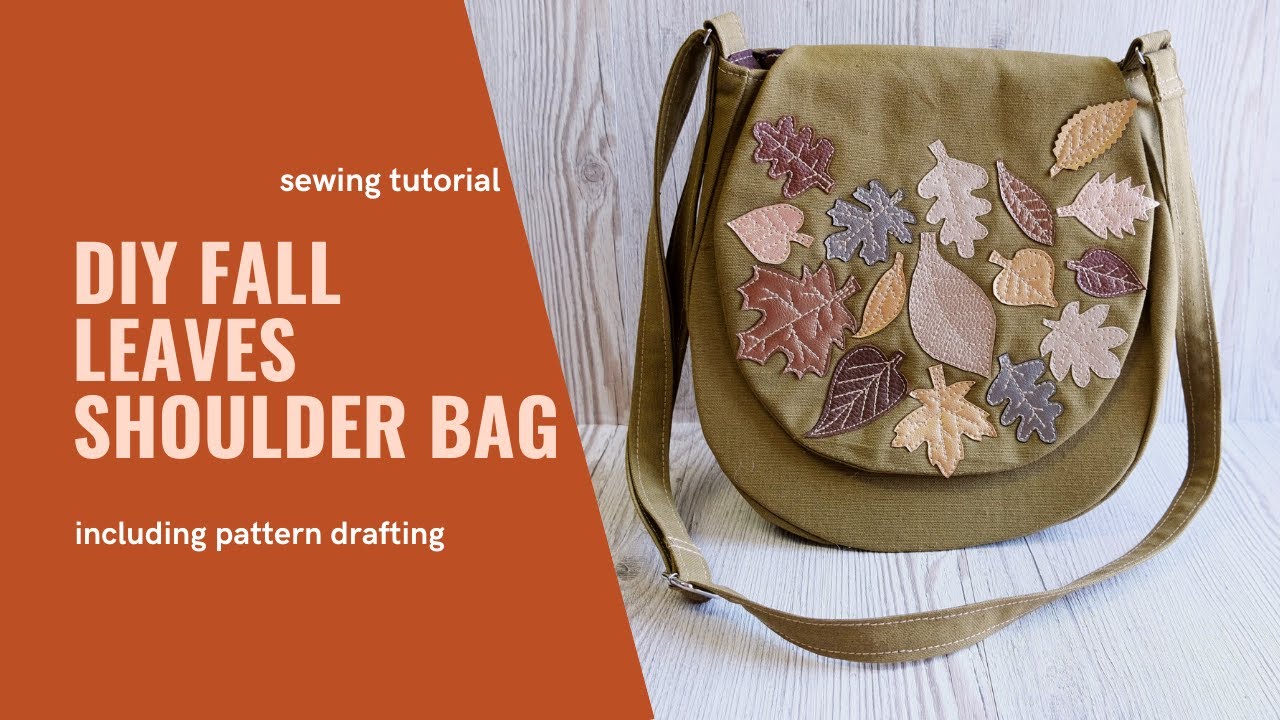 Fall Leaves Shoulder Bag Sewing Tutorial - YouTube
