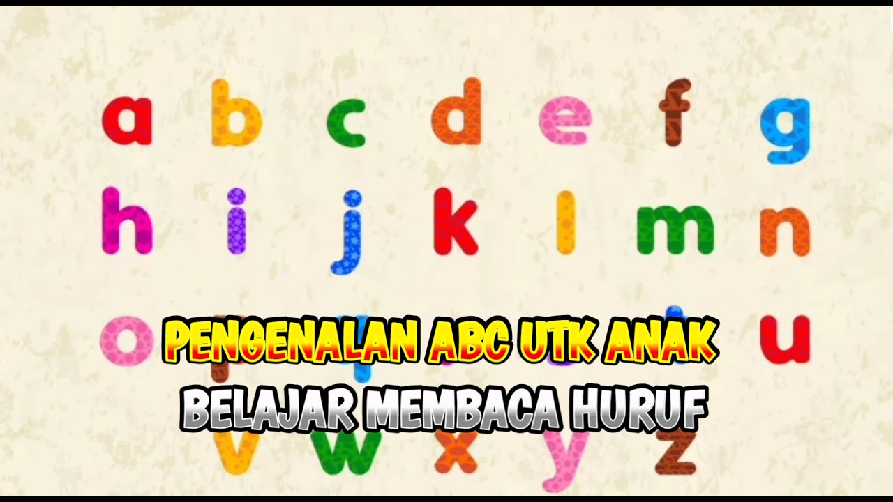 PENGENALAN ABC UNTUK ANAK ° Belajar membaca huruf alfabet - YouTube