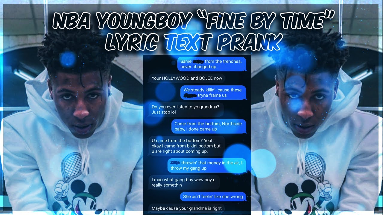 NBA YOUNGBOY "FINE BY TIME" LYRIC TEXT PRANK ON EX GIRLFRIEND - YouTube