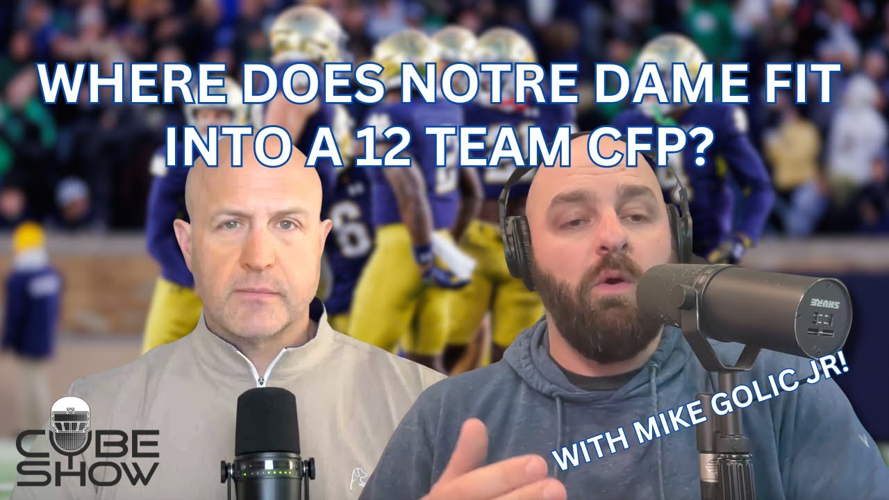 Mike Golic Jr. on Notre Dame's future in the 12 team CFBP space, plus ...