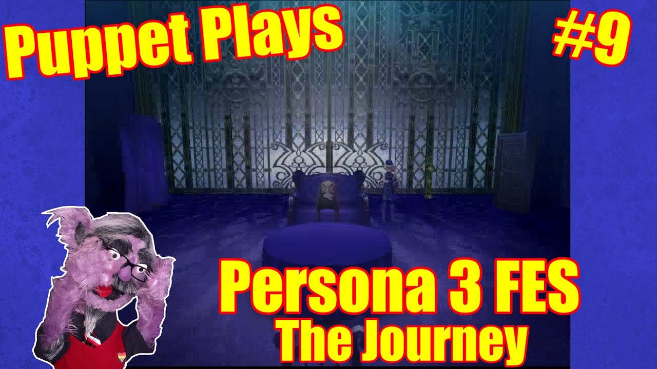 Our First Game Over... and Our Second || Puppet Plays Persona 3 FES ...