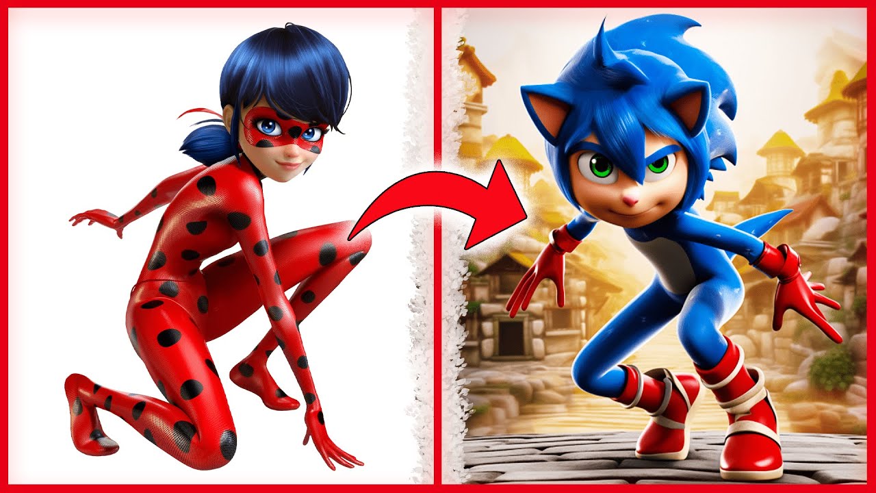LADYBUG as SONIC THE HEDGEHOG 🐭 All Characters - YouTube