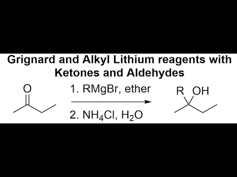 Grignard and Alkyl Lithium reagents with Ketones and Aldehydes - YouTube