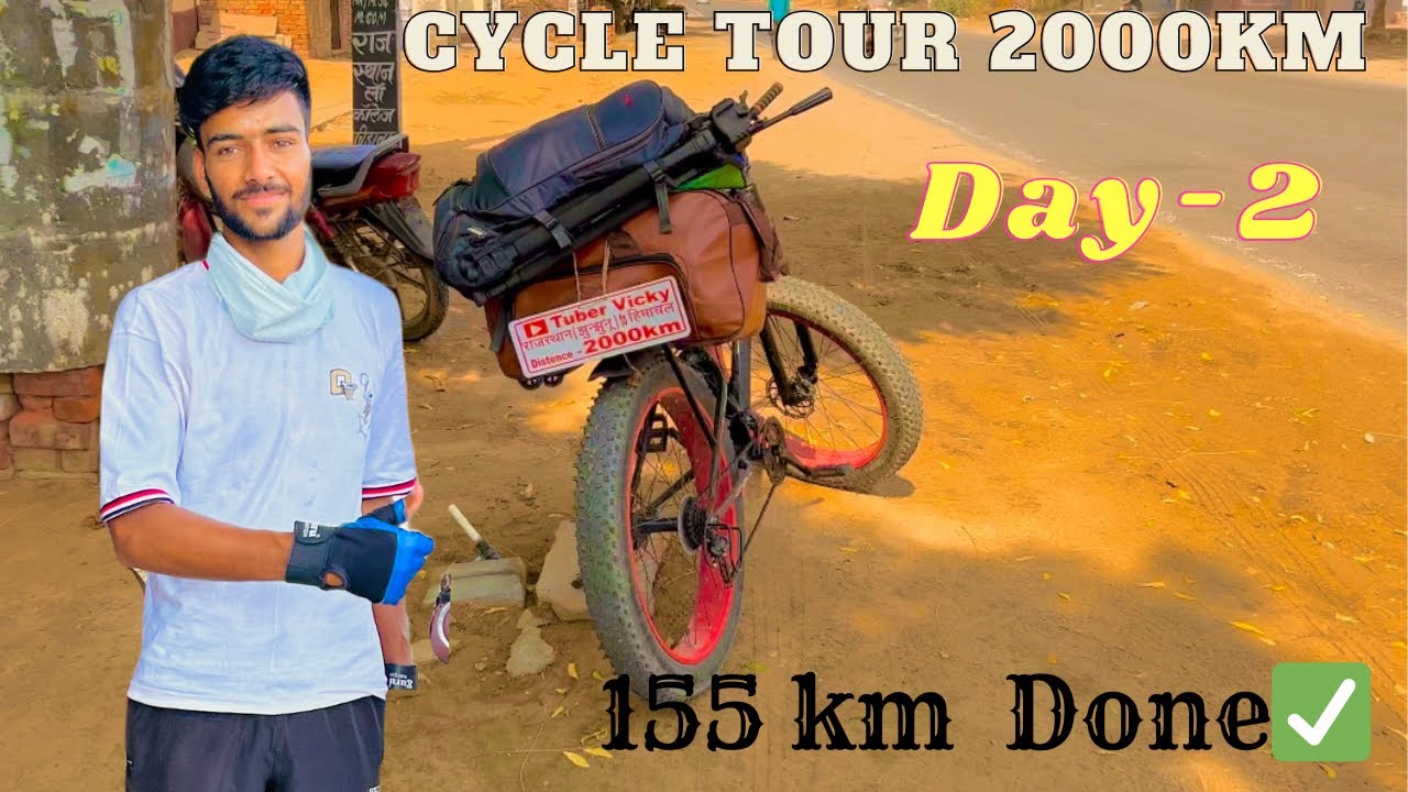 Cycle Trip Day -2 , 2000km Ki Cycling 🙏🔥. Tuber Vicky - YouTube