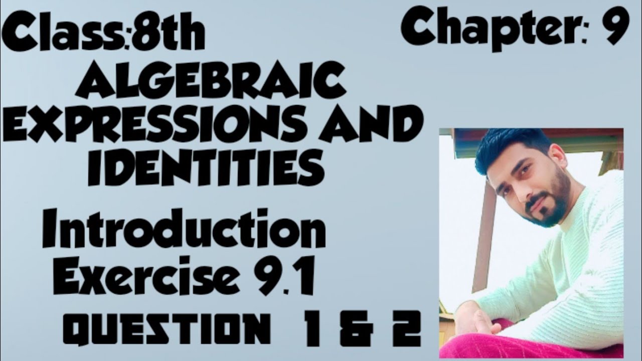 CLASS 8TH CHAPTER 09 INTRODUCTION EXERCISE 9.1 (QUESTIONS 1 AND 2 ...