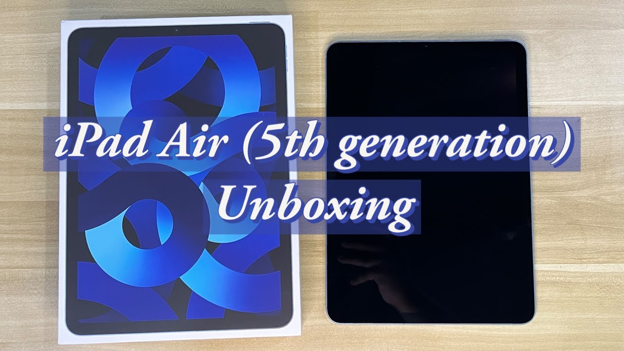 iPad Air (5th Generation) Unboxing - Best iPad ever. - YouTube