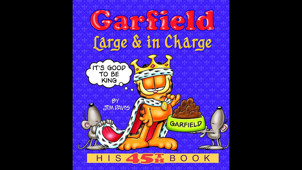 Garfield book 45: Large & in Charge By Jim Davis Part 1 - YouTube