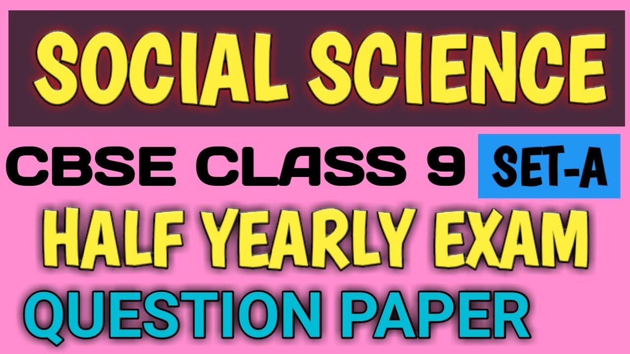 Class 9th Social Science Half Yearly Exam Question Paper Set A class-9th-social-science-half-yearly-exam-question-paper-set-a