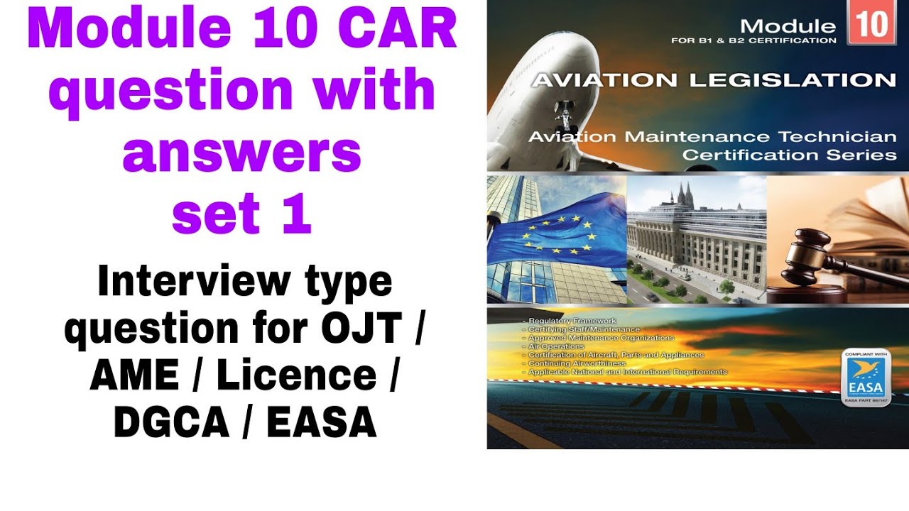 Module 10 Aviation Legislation Question Bank Part 1 (EASA DGCA CAA exam ...