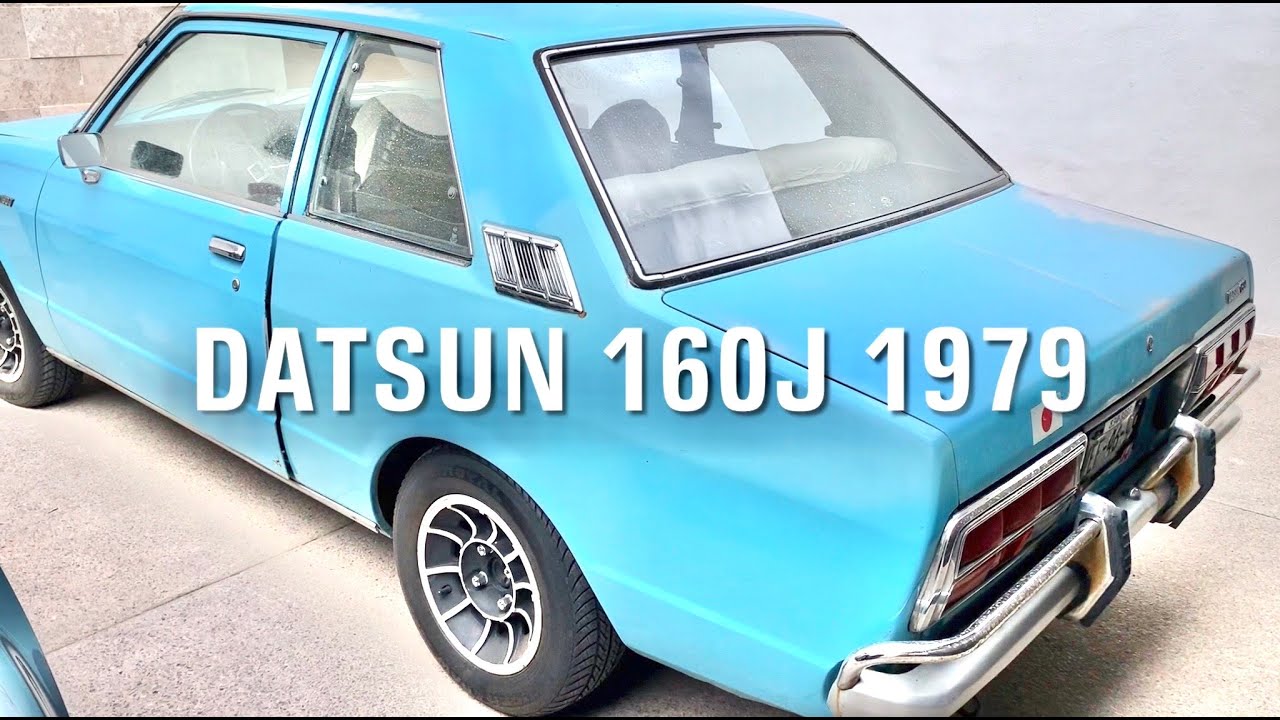 DATSUN 160J 1979 | ConservadoTotalmente ORIGINAL | 2 Puertas - YouTube
