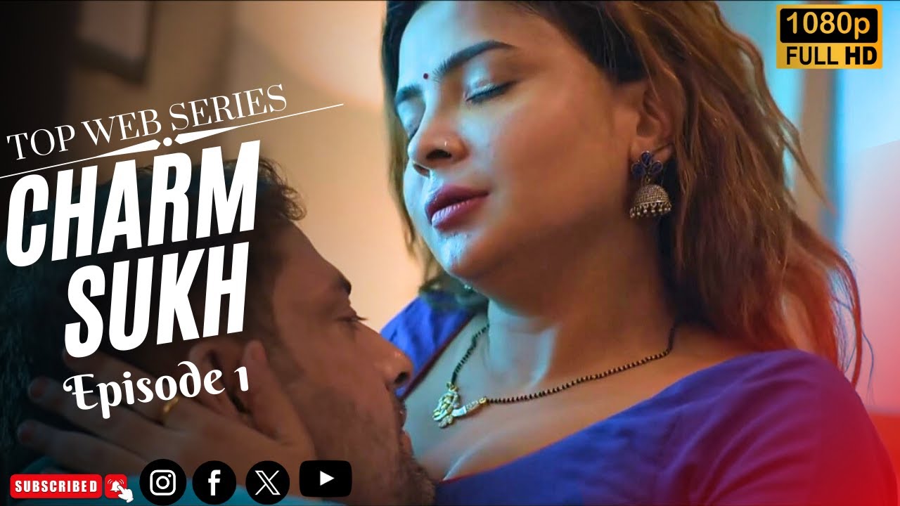 Charm Sukh | Episode 1 | Official Trailer | New Hindi Webseries 2024 ...