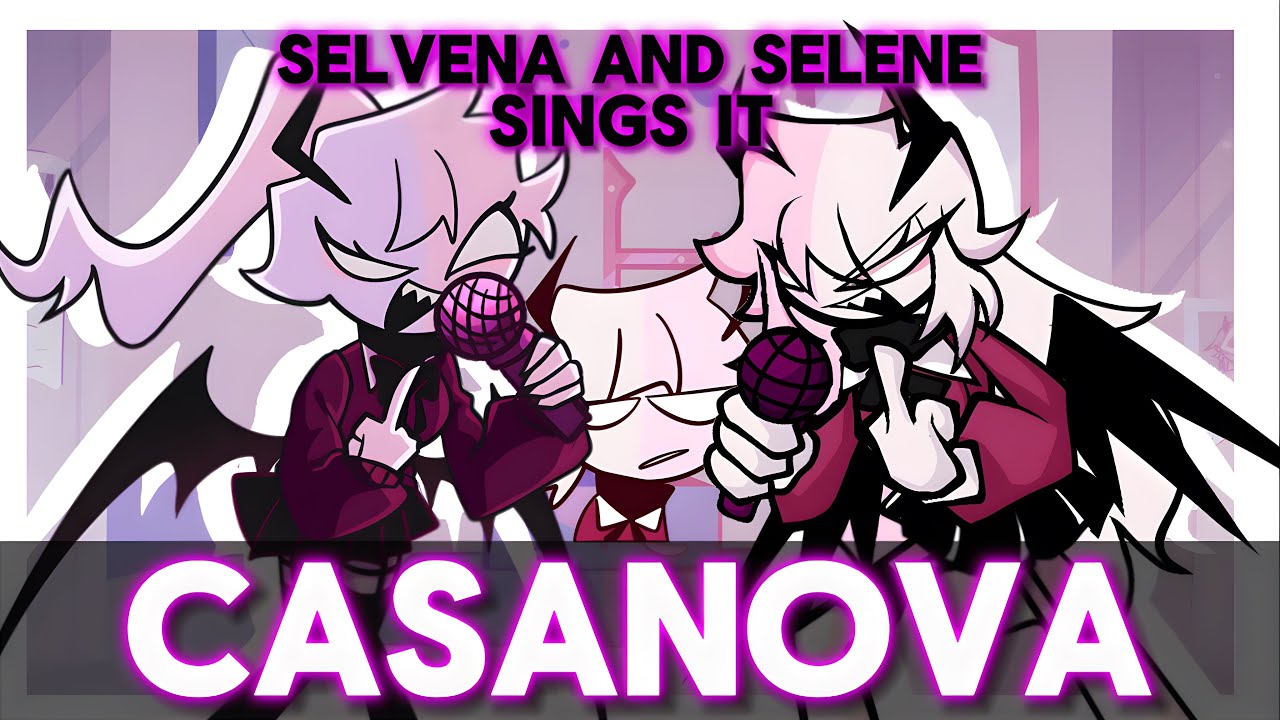 SELVENA and SELENE sings CASANOVA!!! - YouTube