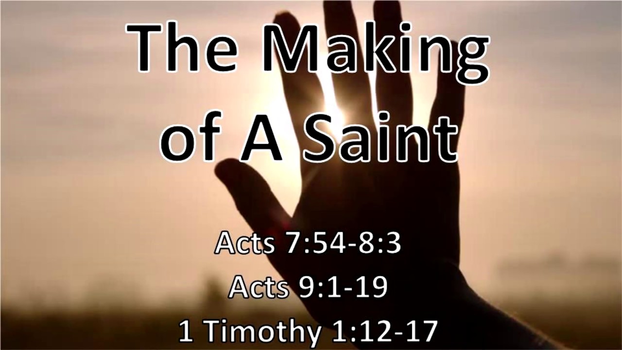 The Making of a Saint - YouTube